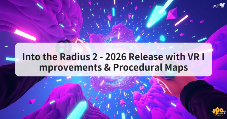 Into the Radius 2 - 2026 Release with VR Improvements & Procedural Maps ...