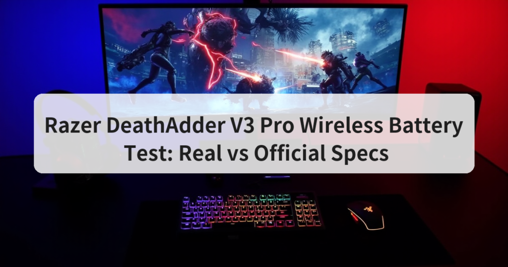 Razer DeathAdder V3 Pro Wireless Battery Test: Real vs Official Specs ...